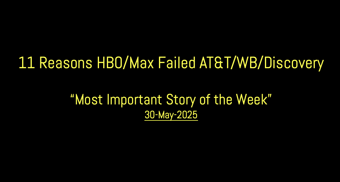 11 Reasons For AT&T/WB/Discovery’s Streaming Wars Stumbles ...